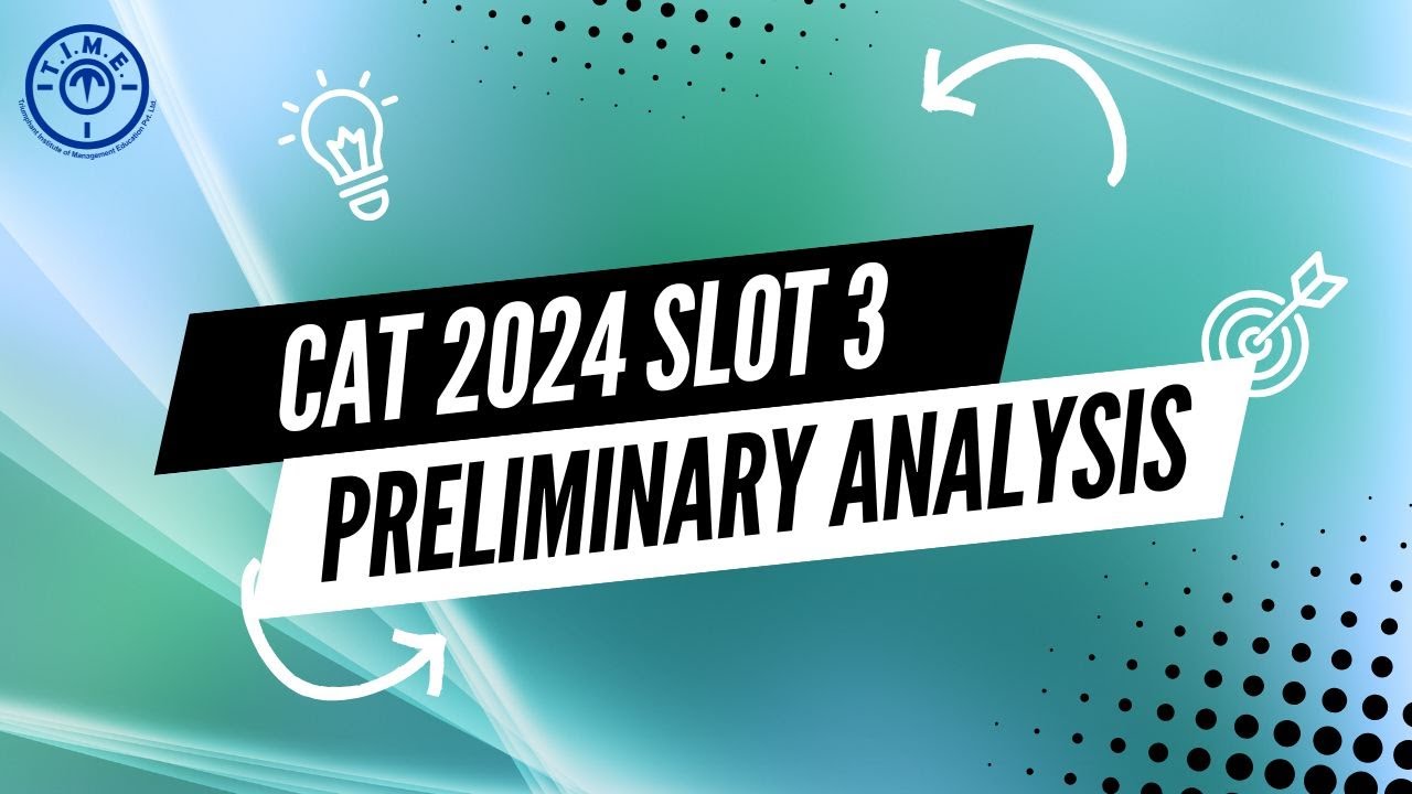 CAT 2024 Slot 3 Preliminary Analysis - YouTube