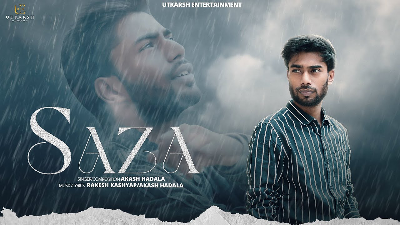 SAZA | Latest Song | Akash Hadala | Utkarsh Gupta | Mehak Makhija # ...