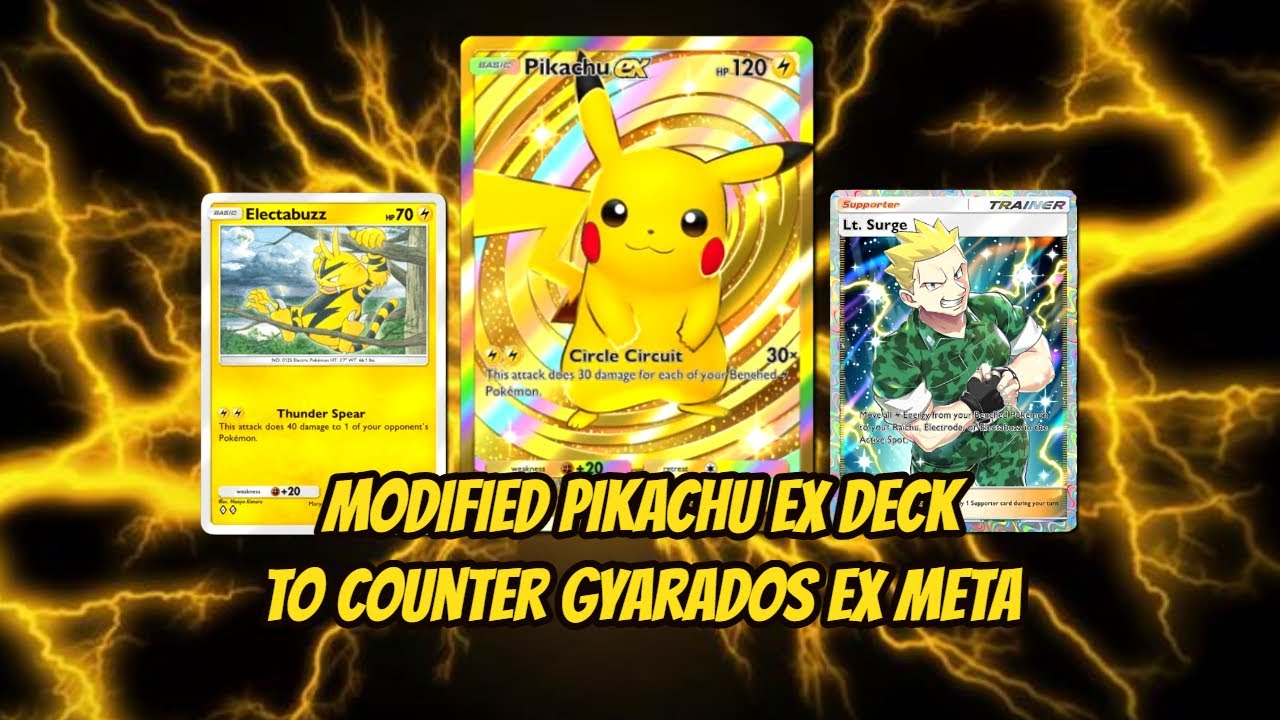 Counter Gyarados Ex Meta Deck With This Modified Pikachu Ex Deck in ...