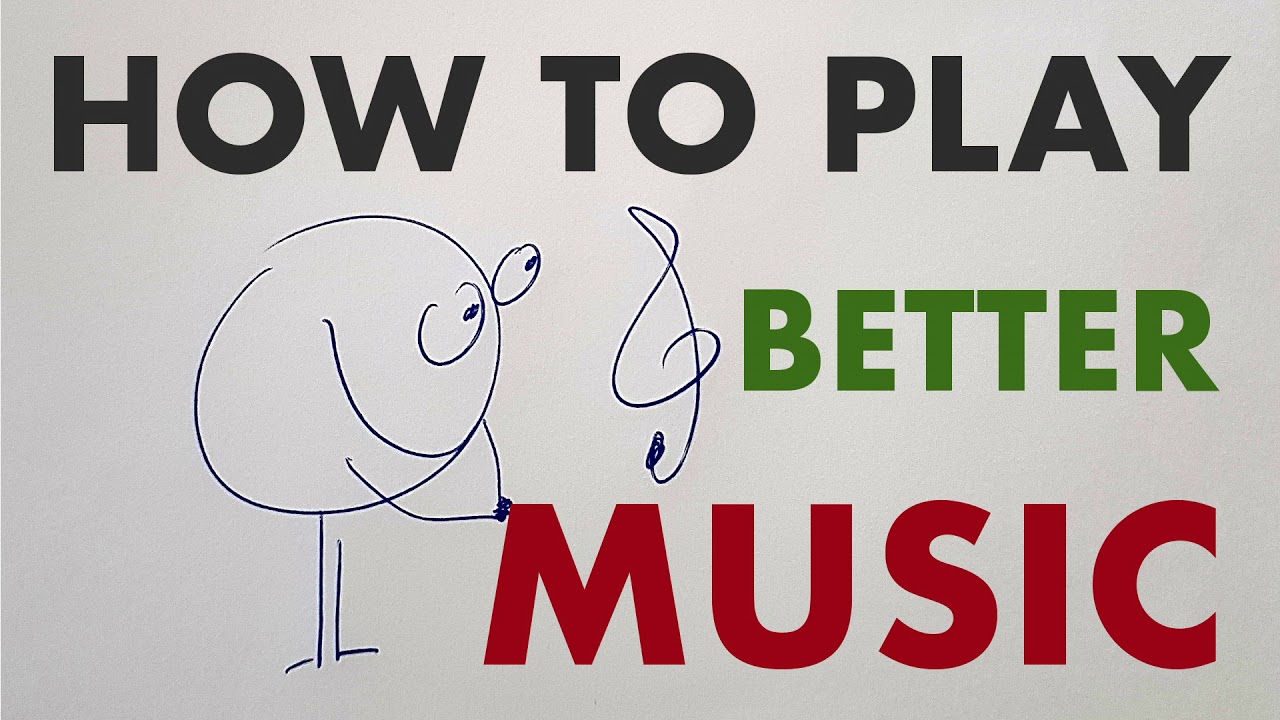 How to play better your instrument. Play better music. Master your ...