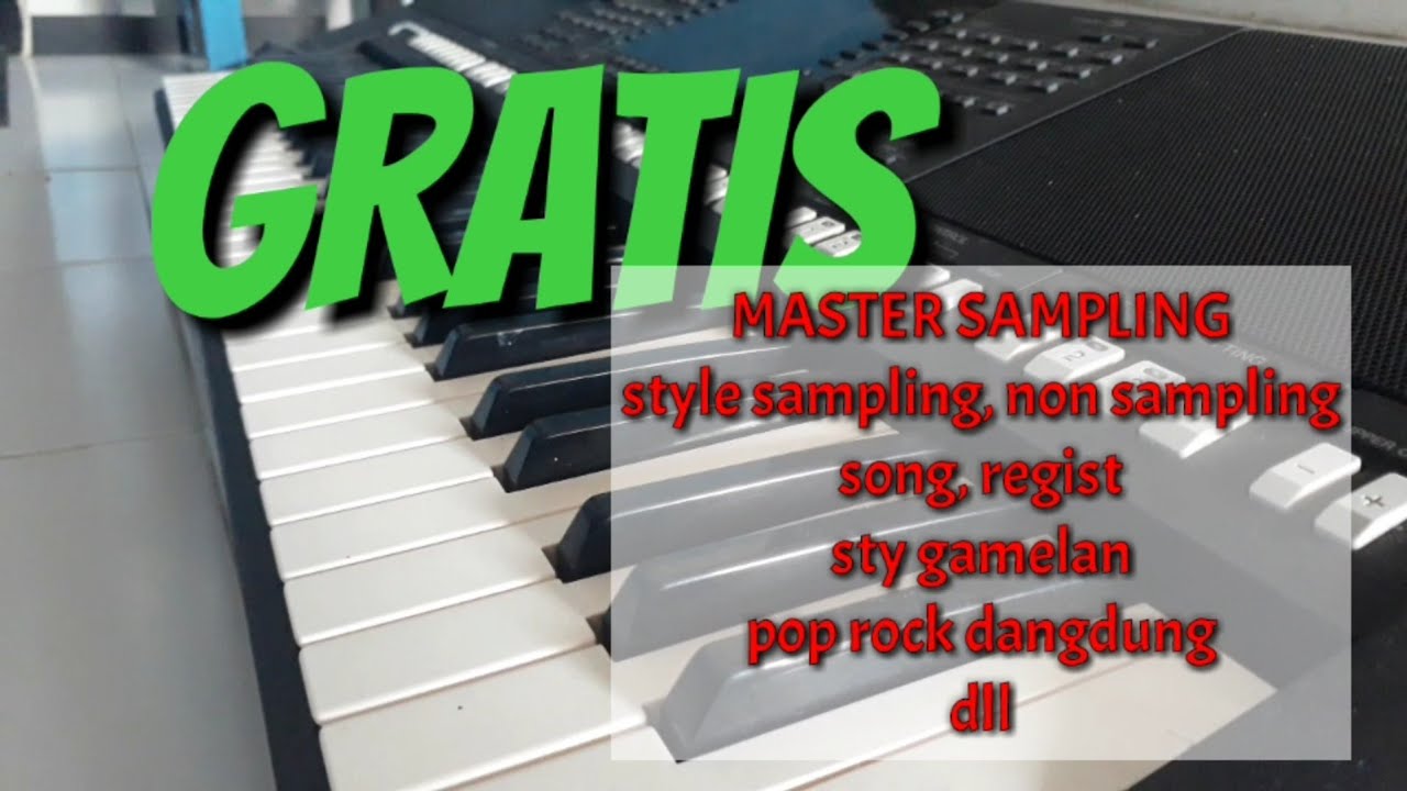 BERBAGI STYLE SAMPLING KEYBOARD YAMAHA GRATIS - YouTube Music