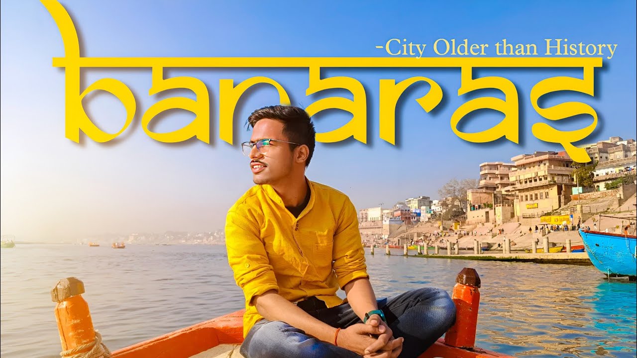 Banaras Vlog - YouTube