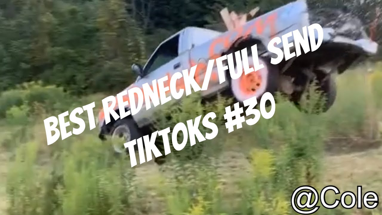 Best Redneck/Full Send TikToks #30 - YouTube