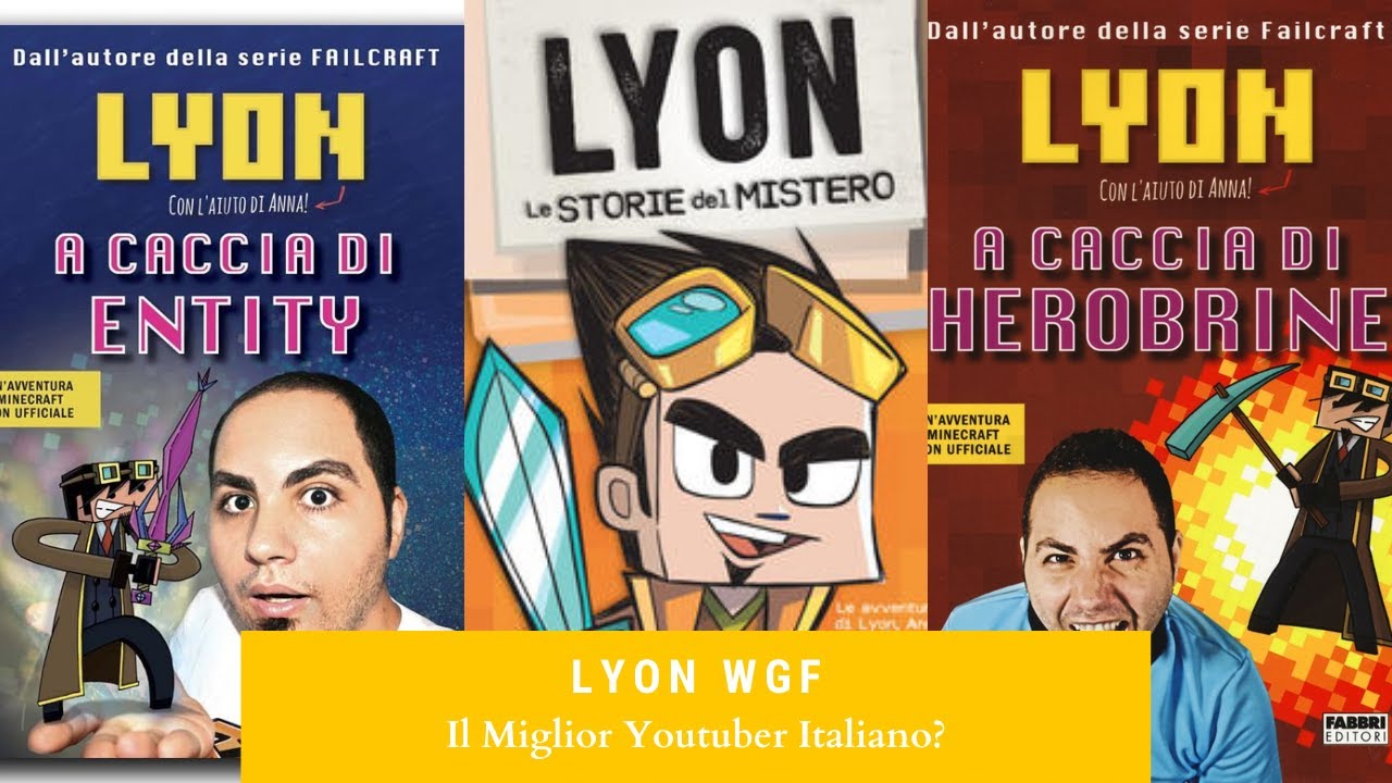 Conosciamo gli youtuber (LyonWGF) - YouTube