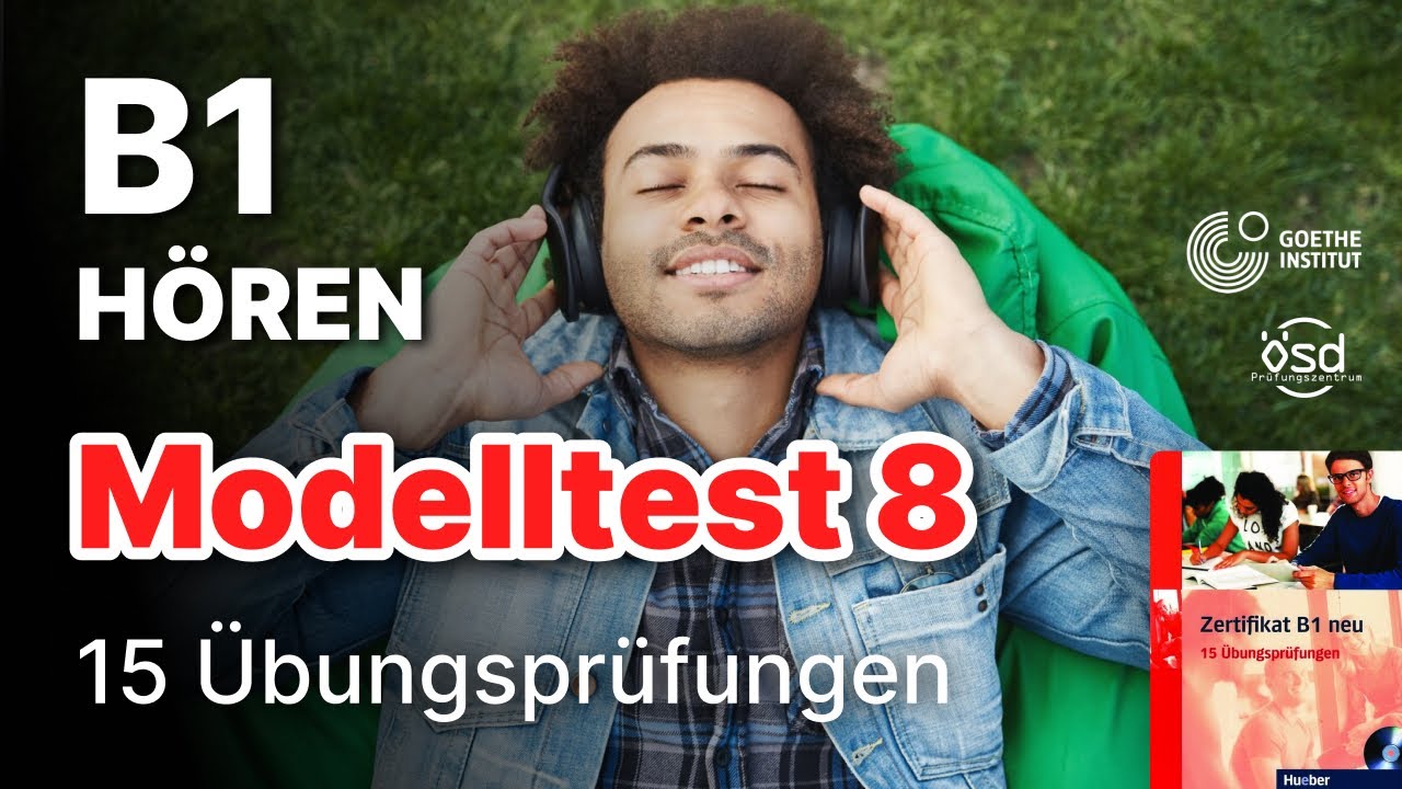 Modelltest 8 - Hören mit Lösungen 15 Übungsprüfungen (B1 Zertifikat ...