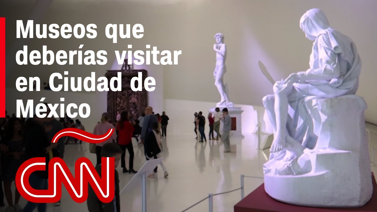 ¿Cuáles son los museos que deberías visitar en Ciudad de México? - YouTube