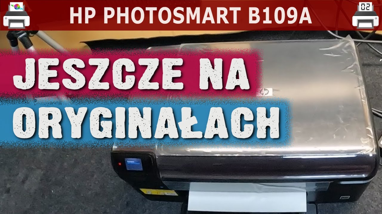 HP PHOTOSMART B109A 🖨️ ... jeszcze na oryginałach 🙂 - YouTube