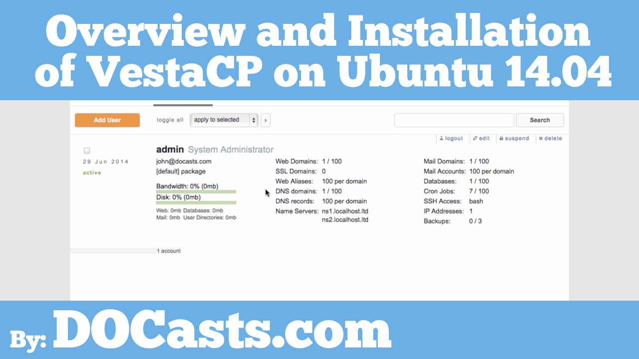 Overview and Installation of VestaCP on Ubuntu 14.04 | DOCasts ...