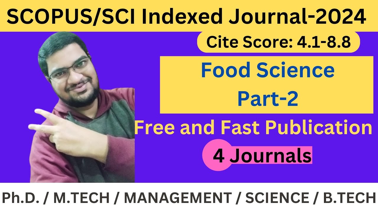Food Science Free and Fast Scopus/SCI Index Journals : Part-2 #scopus #sci - YouTube