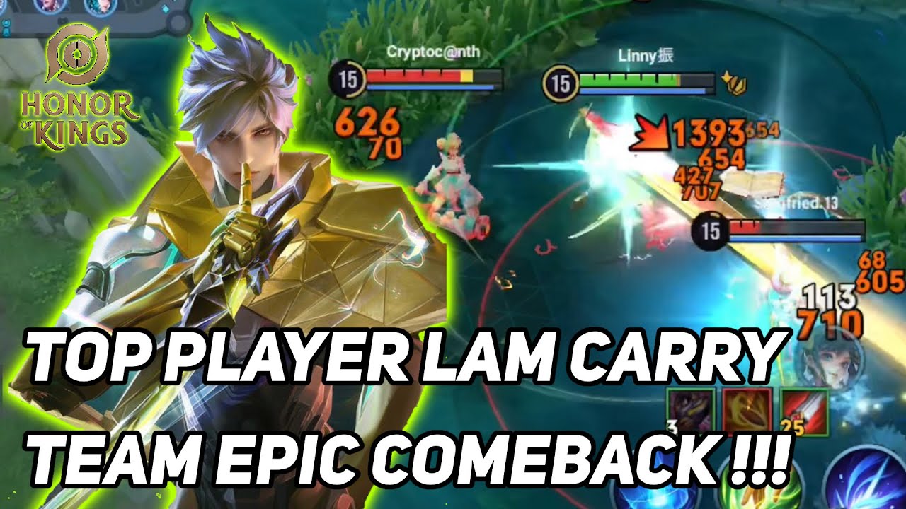 Top Player LAM | Epic Comeback CARRY TEAM | Honor Of Kings - YouTube
