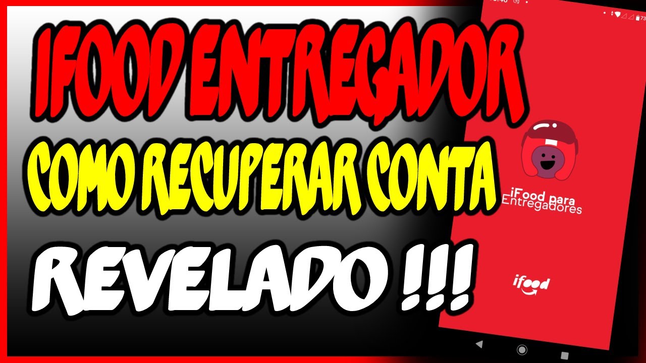 Como Recuperar conta Ifood Entregador rápido! - YouTube