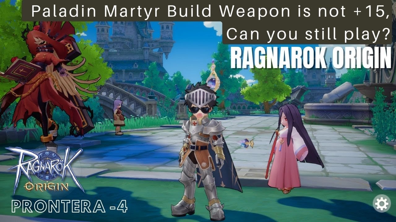 Ragnarok Origin - Paladin Martyr Build สายแลกเลือด อาวุธยังไม่ +15 เล่น ...