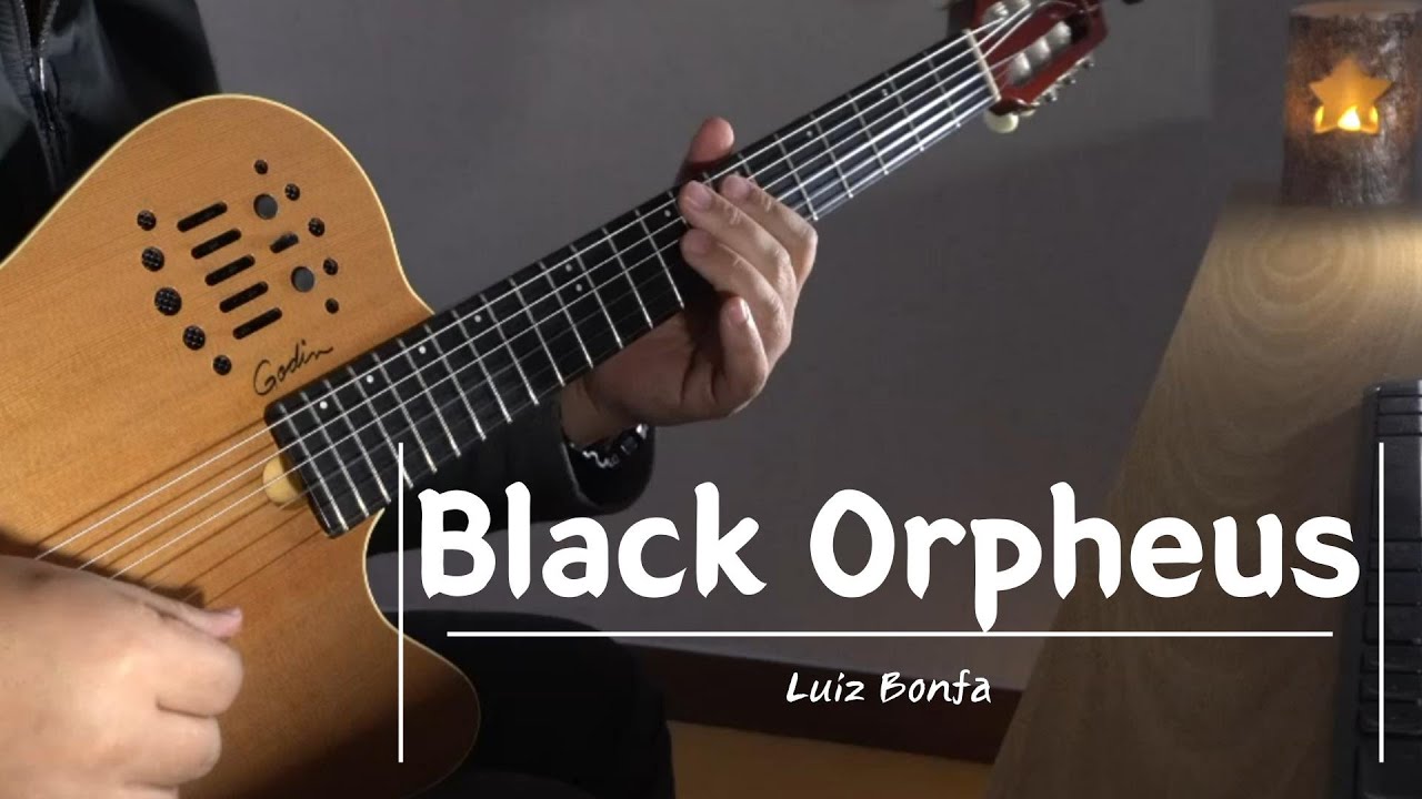 Black Orpheus (Luiz Bonfa), Godin ACS-slim, FM3 - YouTube