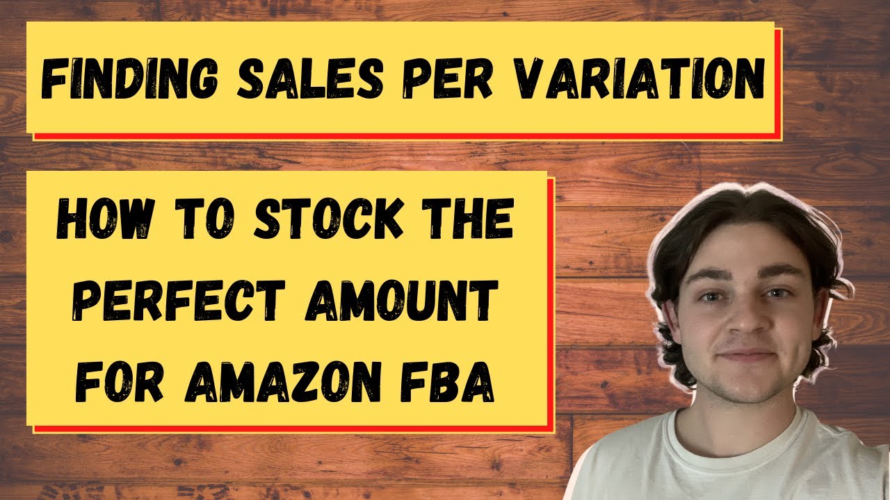 How to Find Sales Per Variation for Amazon FBA - Sales Per Child ASIN ...