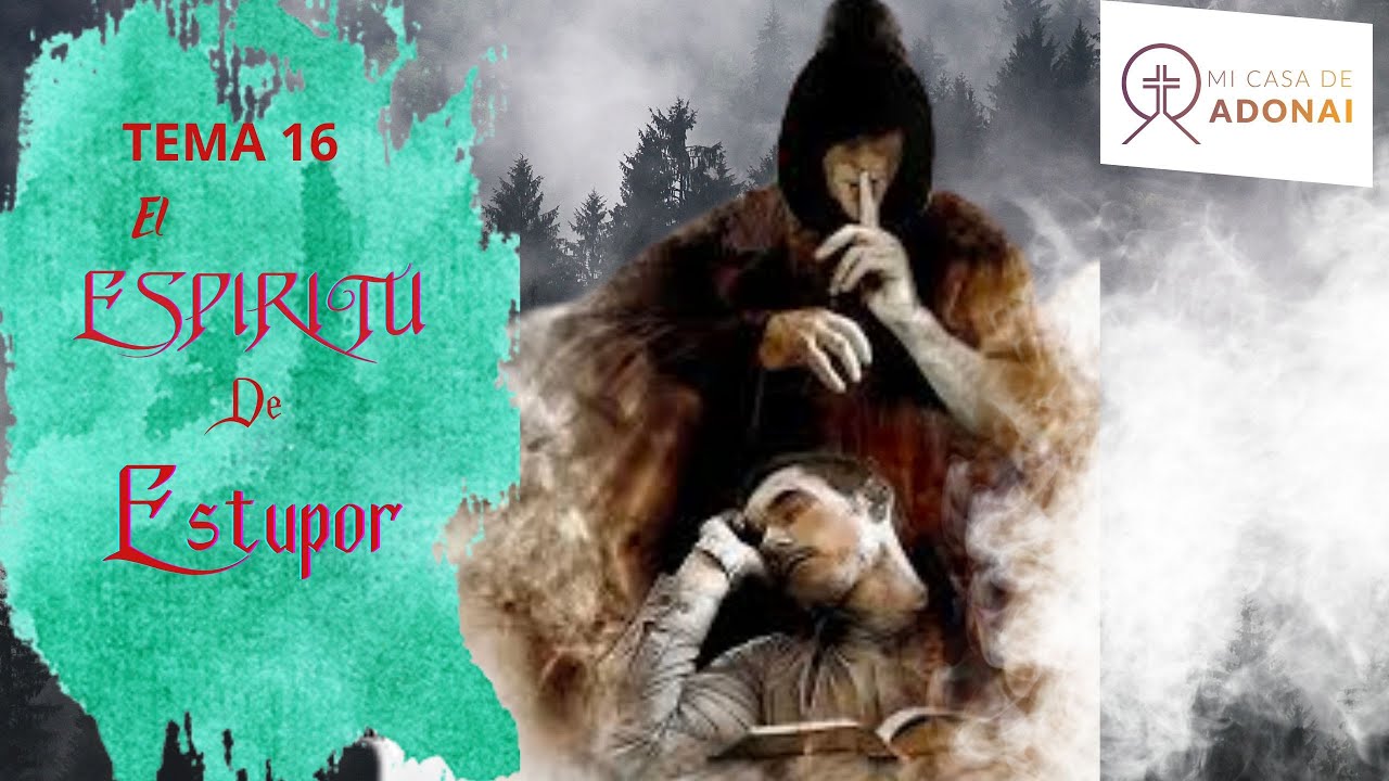 Espíritu de Estupor. Tema 16 ( Pas Luz) - YouTube