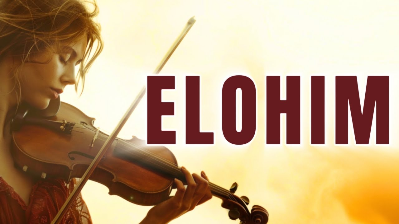 ELOHIM: Prophetic Violin Worship - Background Prayer Music - YouTube