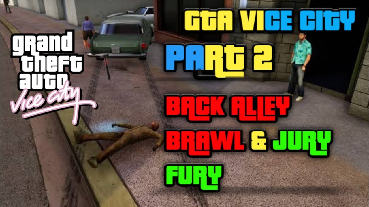 GTA Vice City - Mission Back Alley Brawl & Jury Fury - YouTube