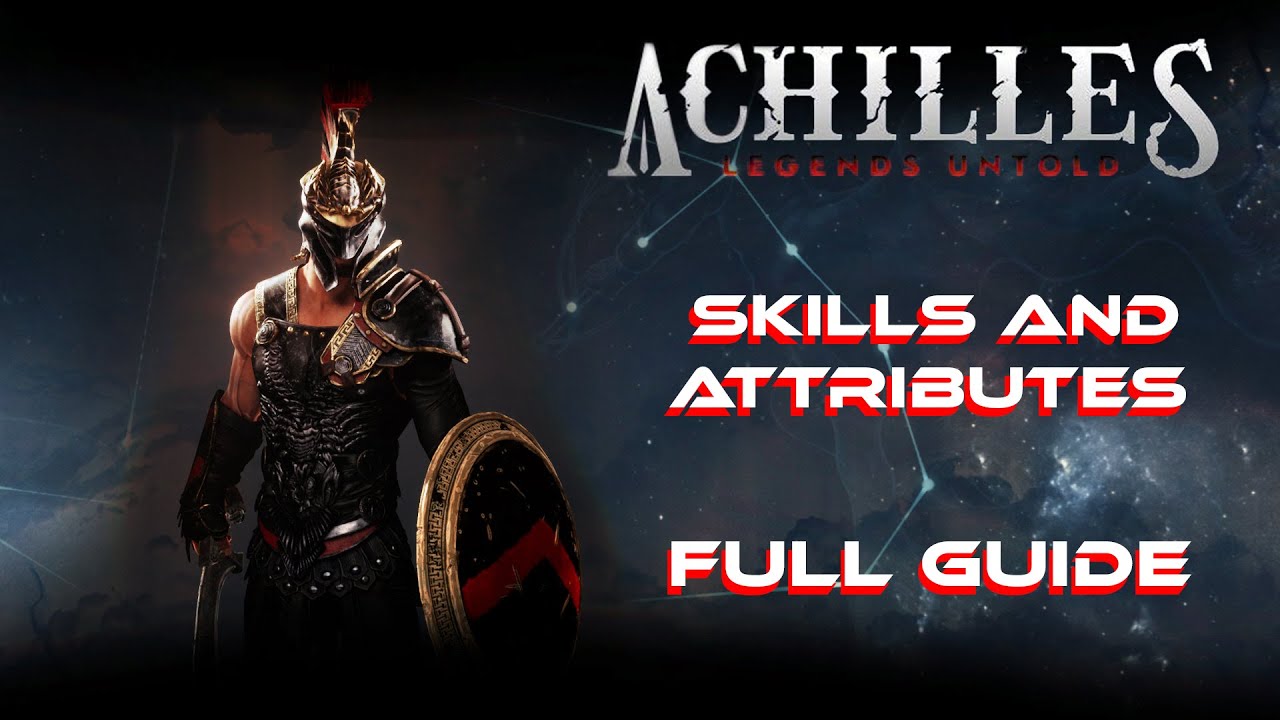 Achilles Legends Untold Skills and Attributes An In-Depth guide - All ...