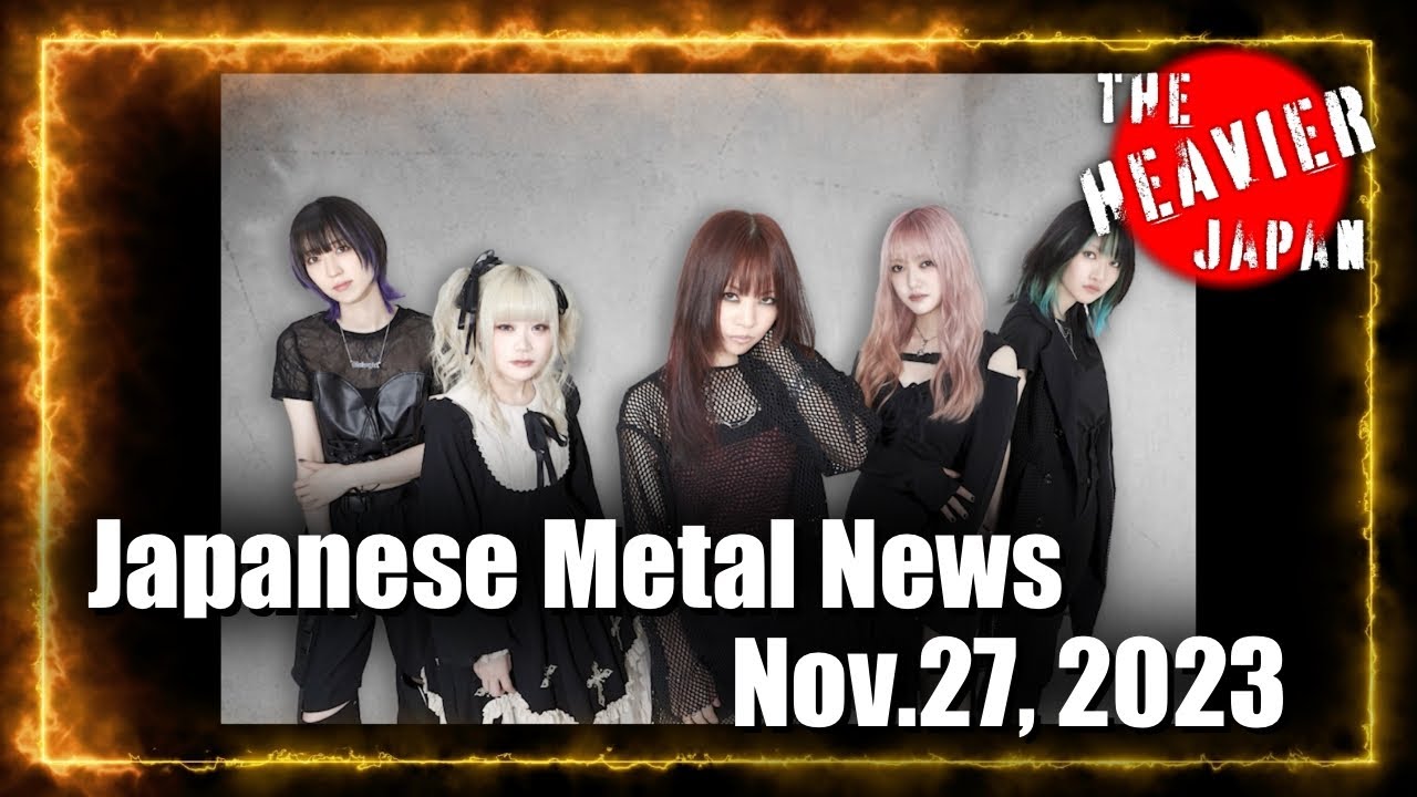 Japanese Metal NEWS FLASH Nov.27th, 2023 | THE HEAVIER JAPAN - YouTube