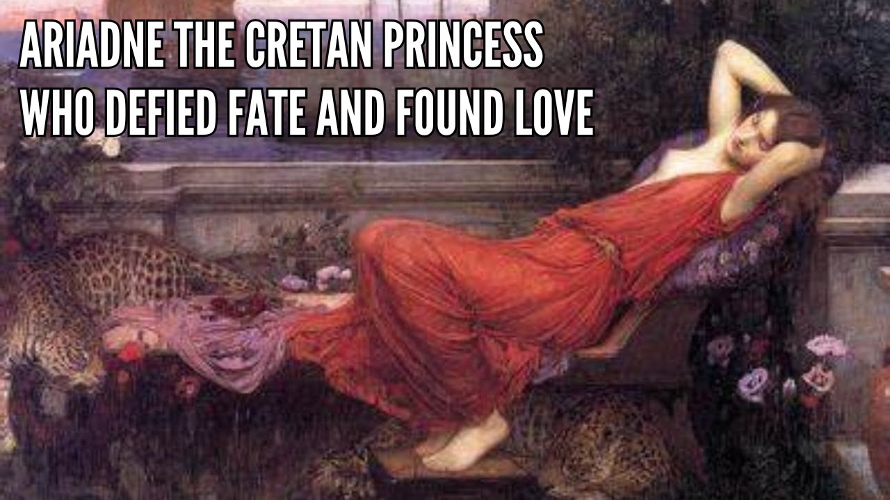 Ariadne The Cretan Princess Who Defied Fate and Found Love - YouTube