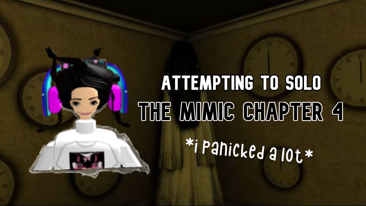 ⊱┊Attempting to SOLO The Mimic Chapter 4 (Normal) - YouTube