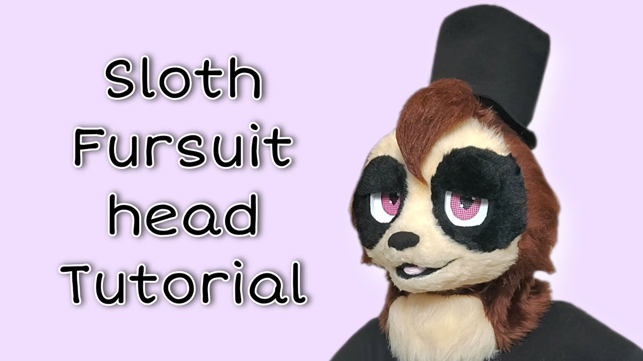 Fursuit Sloth Tutorial | Commission - YouTube