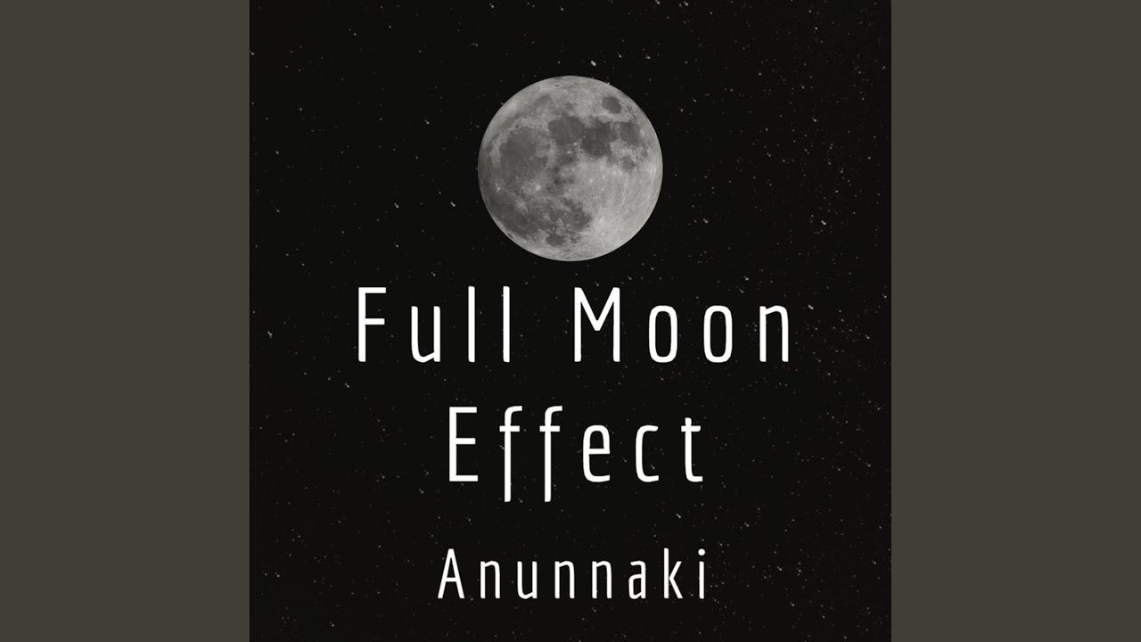 Full Moon Effect - YouTube