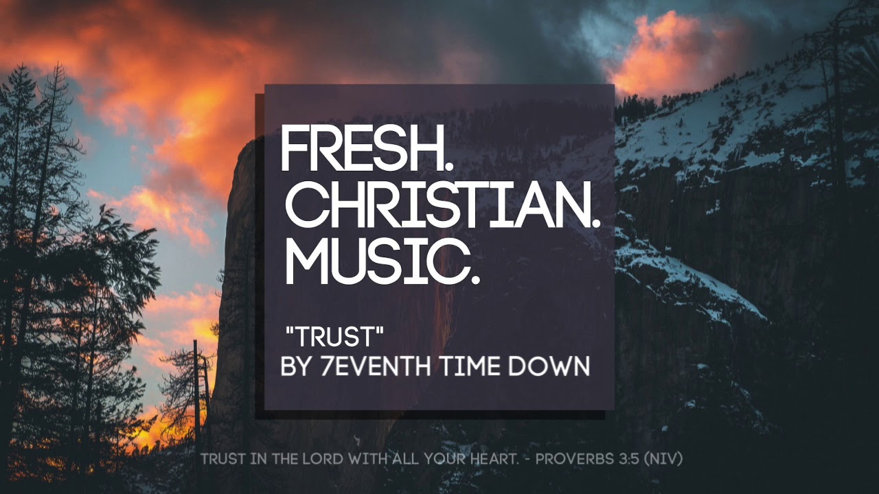 "Trust" by 7eventh Time Down - YouTube