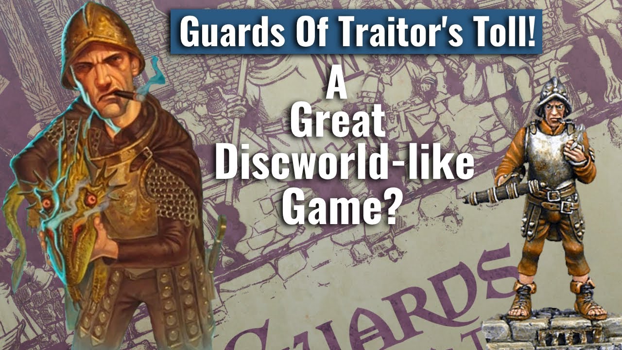 Guards Of Traitor's Toll - The Perfect Discworld-esque Fantasy Wargame ...