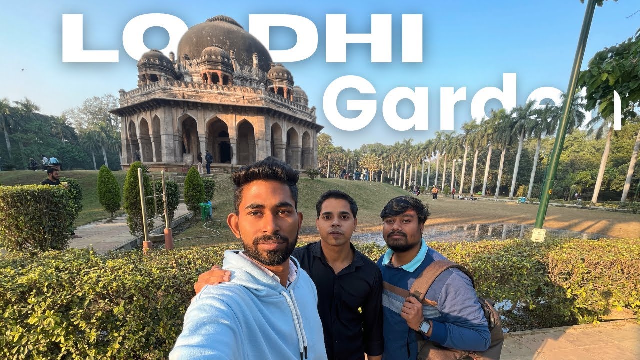 Lodhi Garden Jor Bagh Delhi Vlog | Prince Vishwakarma - YouTube