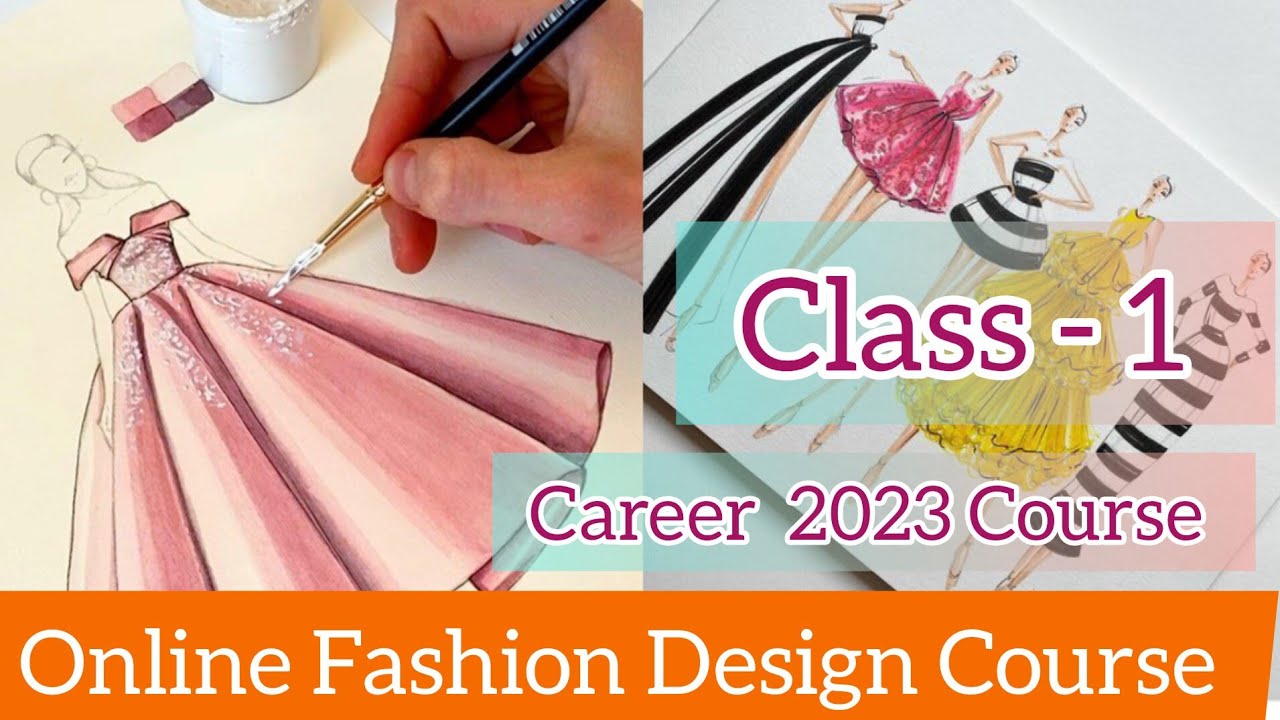 AAD INSTITUTE NEW CLASS -1 ONLINE FASHION DESIGN COURSE FROM HOME II ...