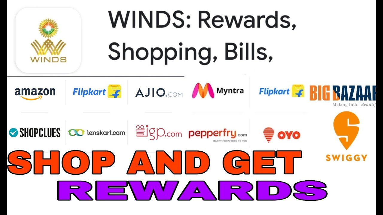 How to get REWARDED through shopping. || WINDS APP - YouTube