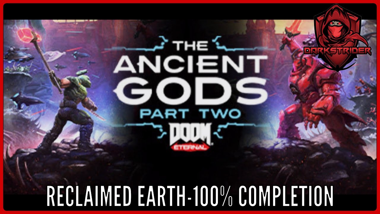 Doom Eternal: The Ancient Gods Part 2- Reclaimed Earth - YouTube