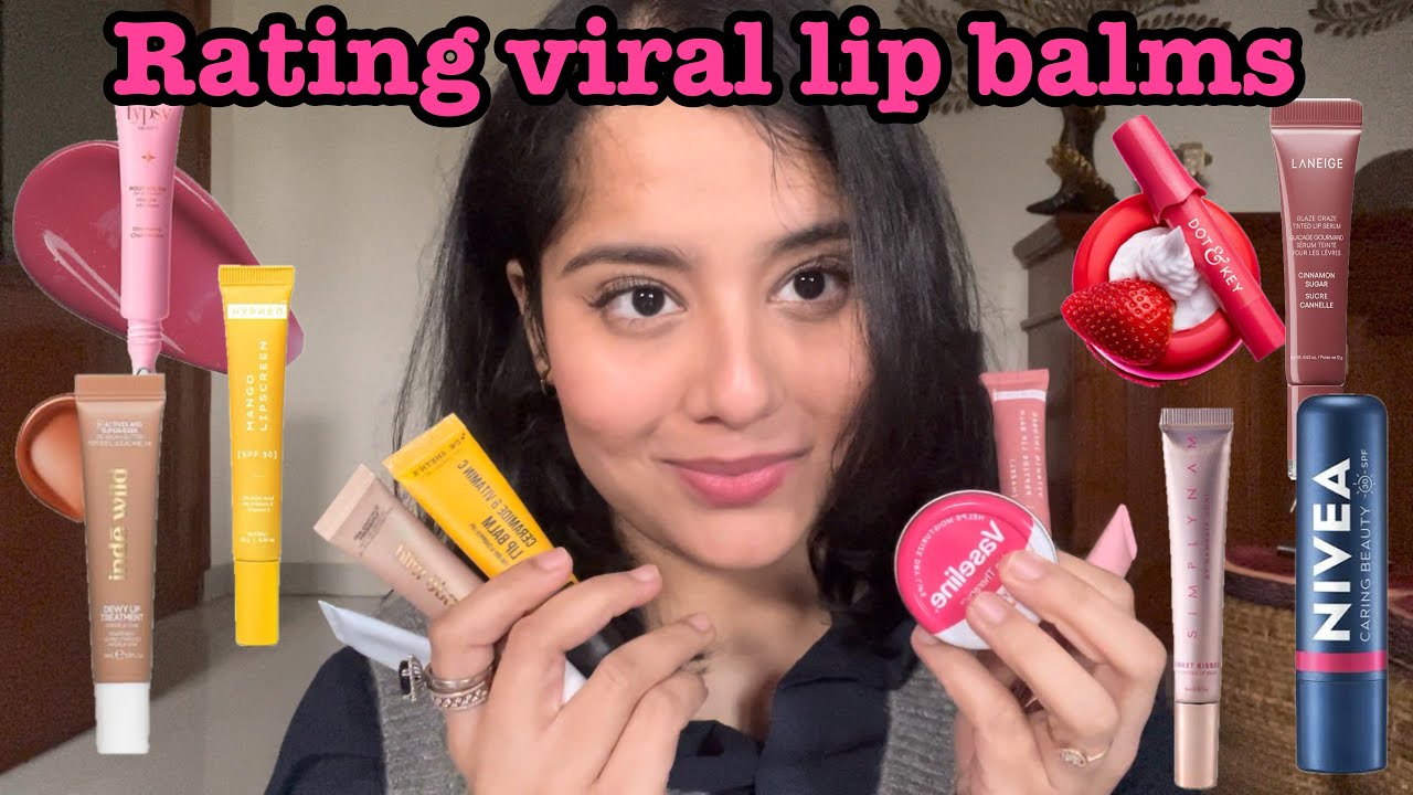 I tried ALL viral lip balms so you don’t have to now let’s rank them 🍓 ...