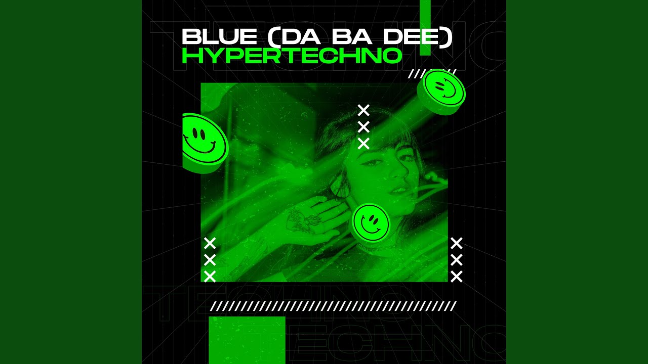 Blue (Da Ba Dee) - YouTube