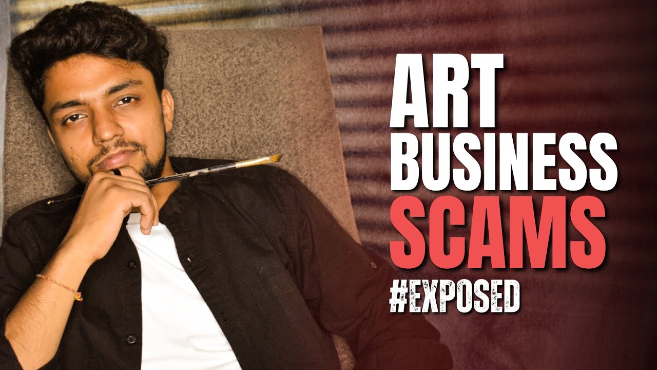 ART SCAM EXPOSED #Artists Be Aware - YouTube