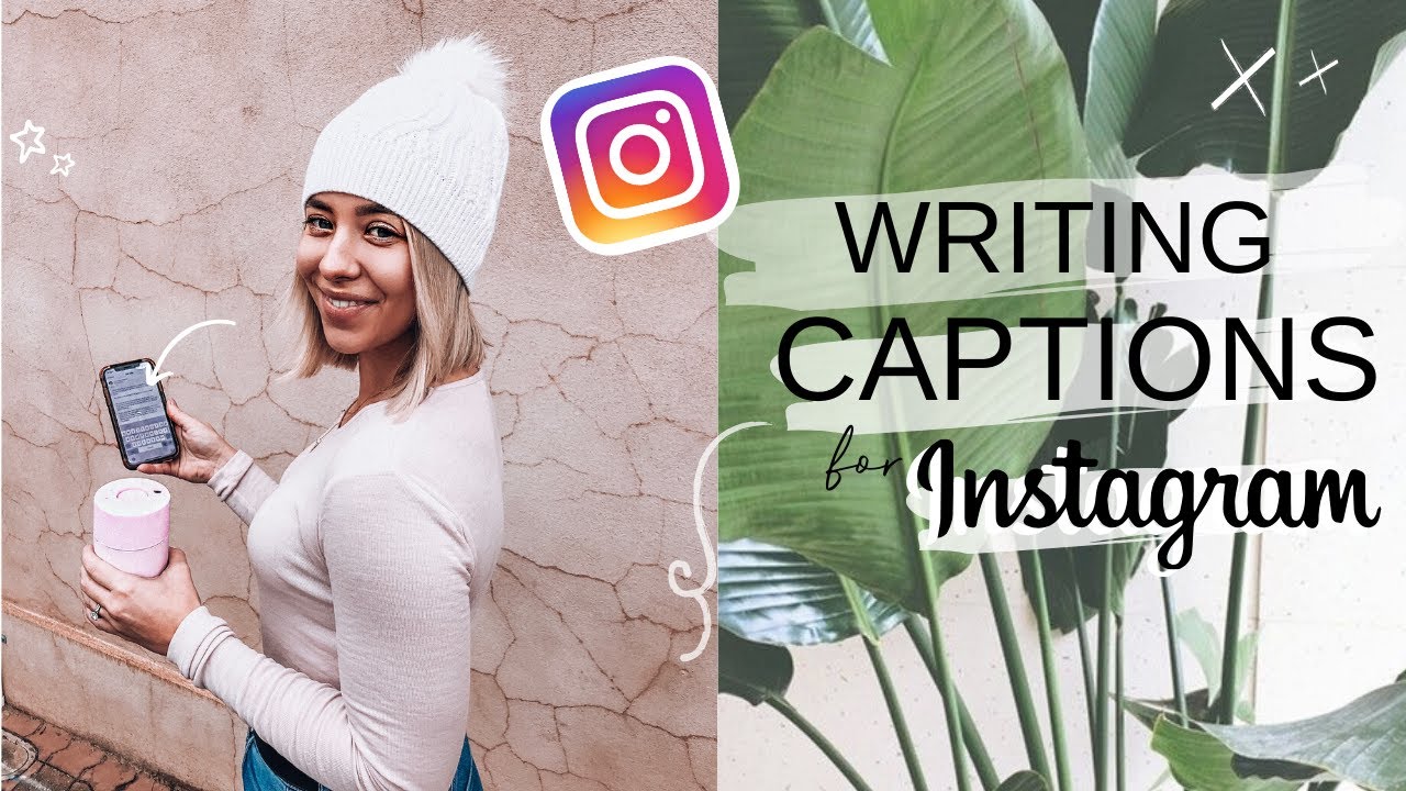 HOW TO WRITE CAPTIONS FOR INSTAGRAM - CAPTION THEMES - YouTube