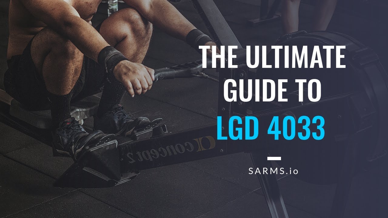 💪 LGD 4033 (Ligandrol) 💪 Full Review: EVERYTHING You Need to Know - YouTube