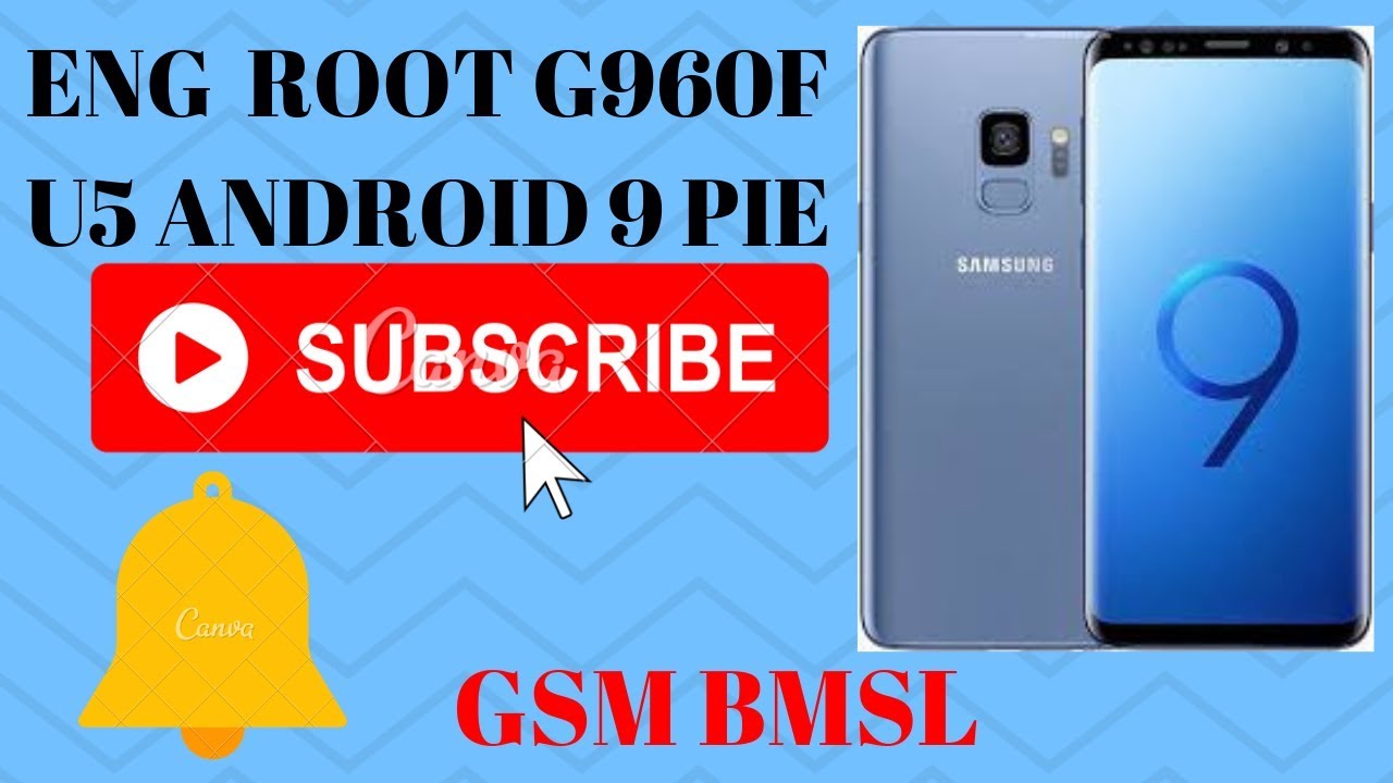 ENG ROOT G960F U5 ANDROID 9 PIE - YouTube