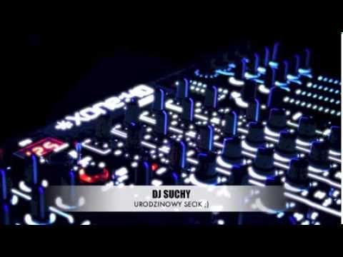 DJ SUCHY - Urodzinowy Secik - YouTube