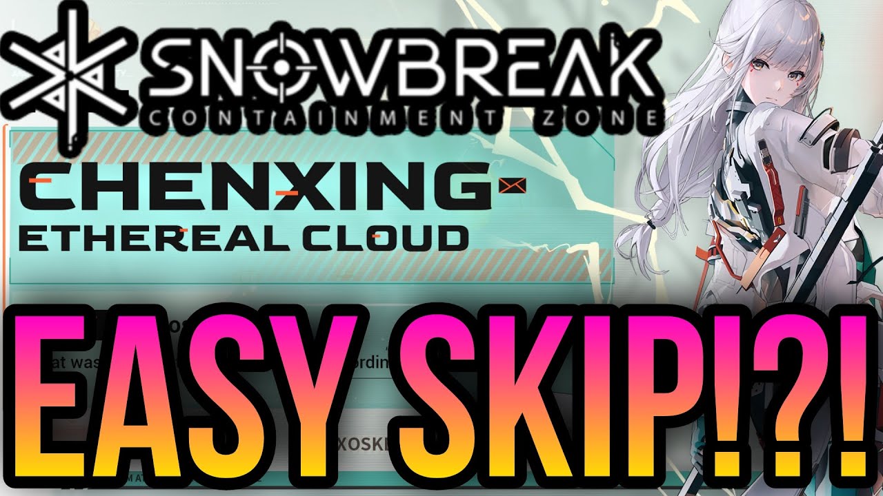 Snowbreak: Containment Zone - 5 Star Chenxing Is An Easy Skip? *SKIP OR ...