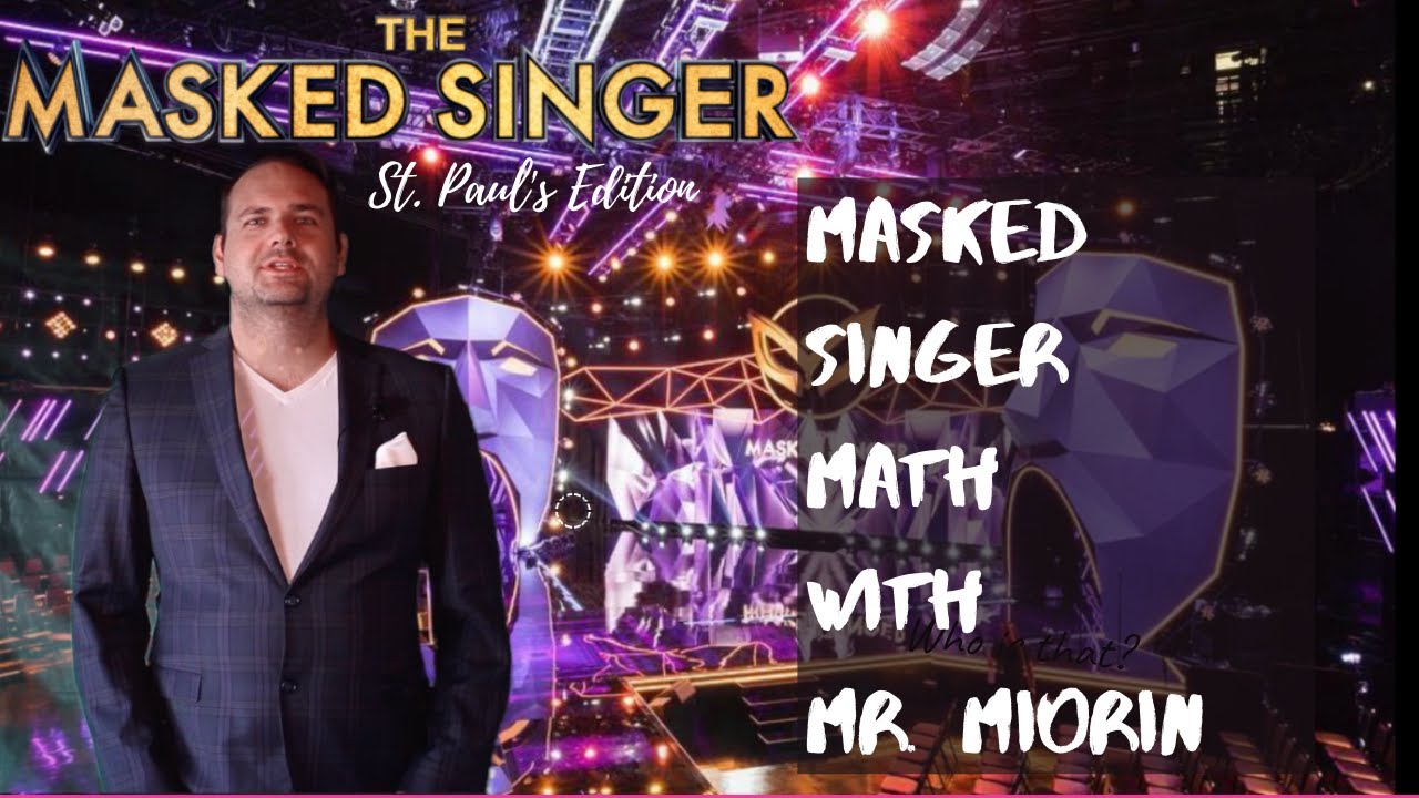 Masked Singer Math with Mr. Miorin: Season 1 - YouTube