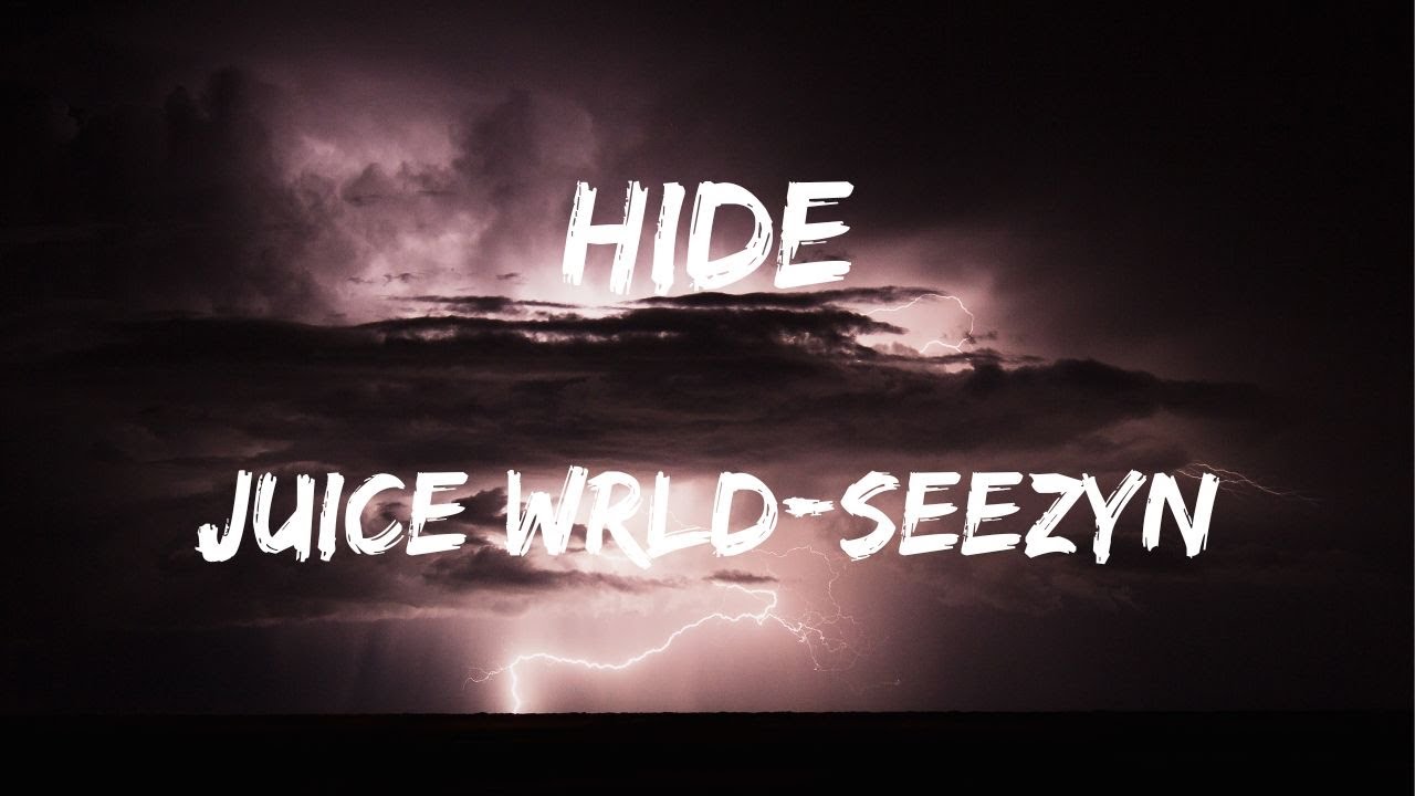 Juice WRLD, Seezyn - Hide (Lyrics) (Spider-Man_ Into the Spider-Verse ...