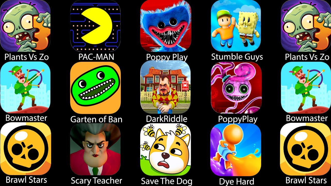PvZ3,Dark Riddle,Stumble Guys,Bowmaster,Brawl Stars,Scaredy Teacher 3D ...