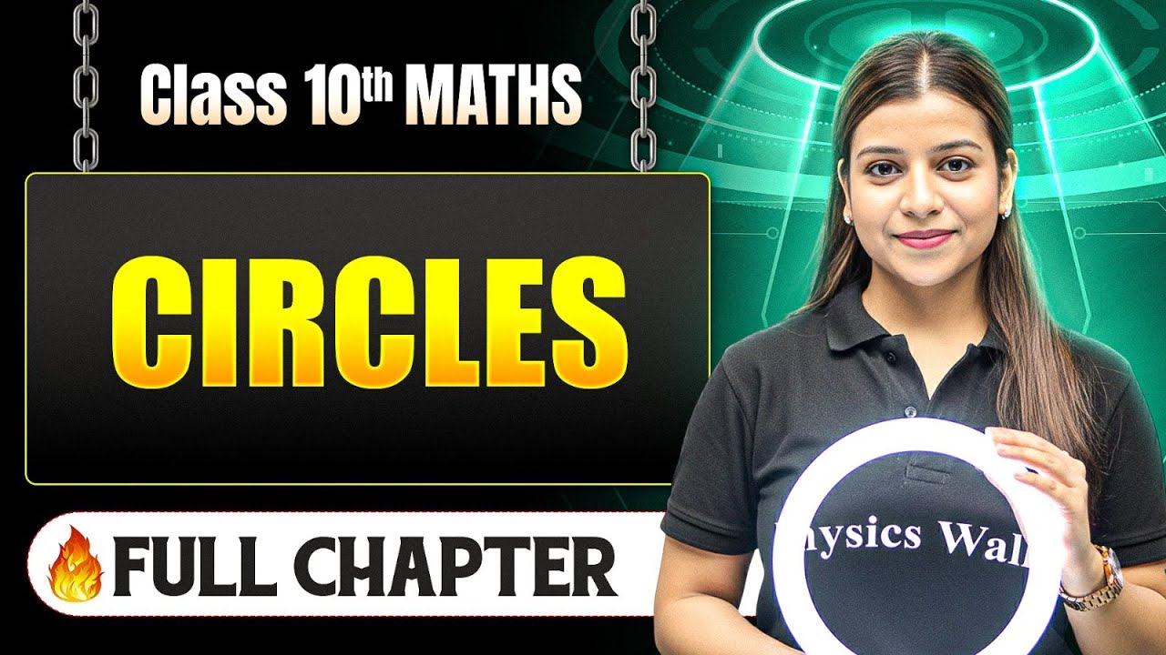 Circles Complete Chapter in One Shot | Class 10 Physics | ICSE Board ...