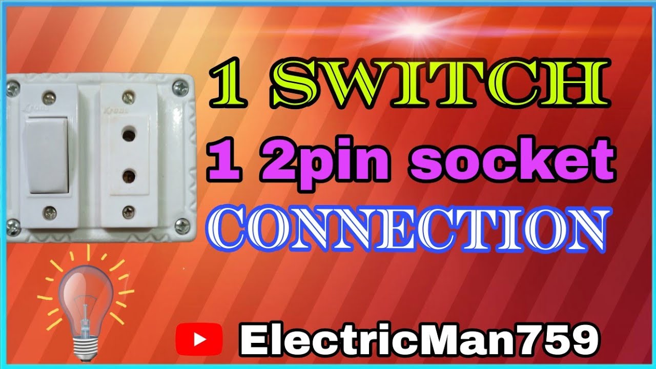 1 switch 1 2pin socket connection | electric board fitting | line board ...