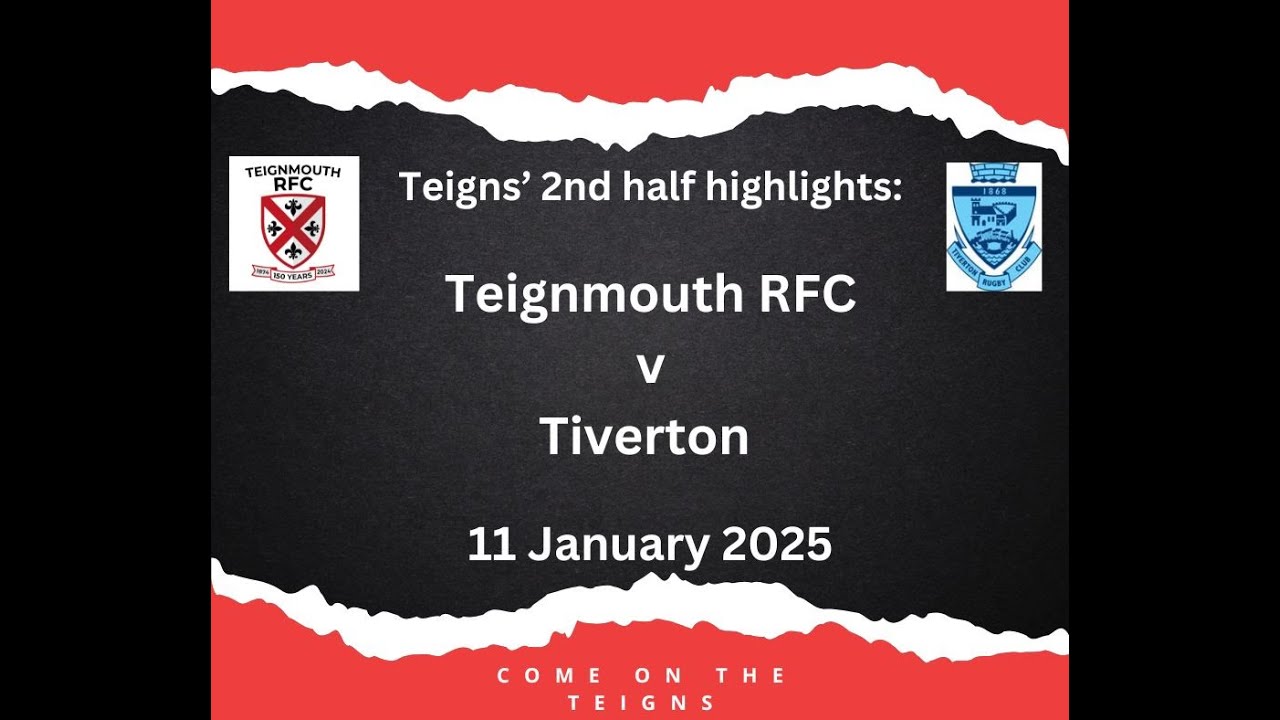 Teigns' 2nd half highlights Teignmouth RFC v Tiverton 11 January 2025 ...