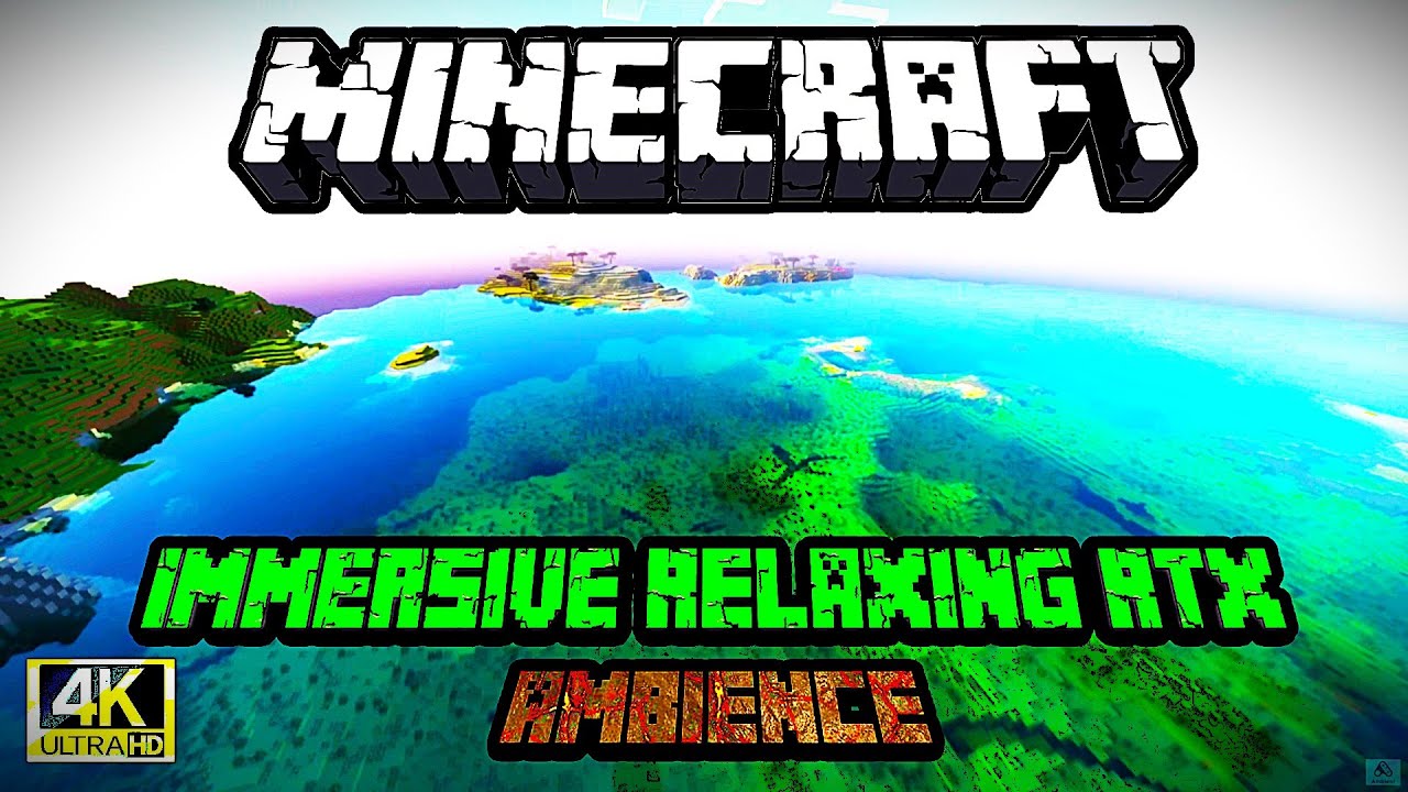 ⛏"Immersive Minecraft RTX Ambience: Stunning Visuals & Relaxing Sounds ...