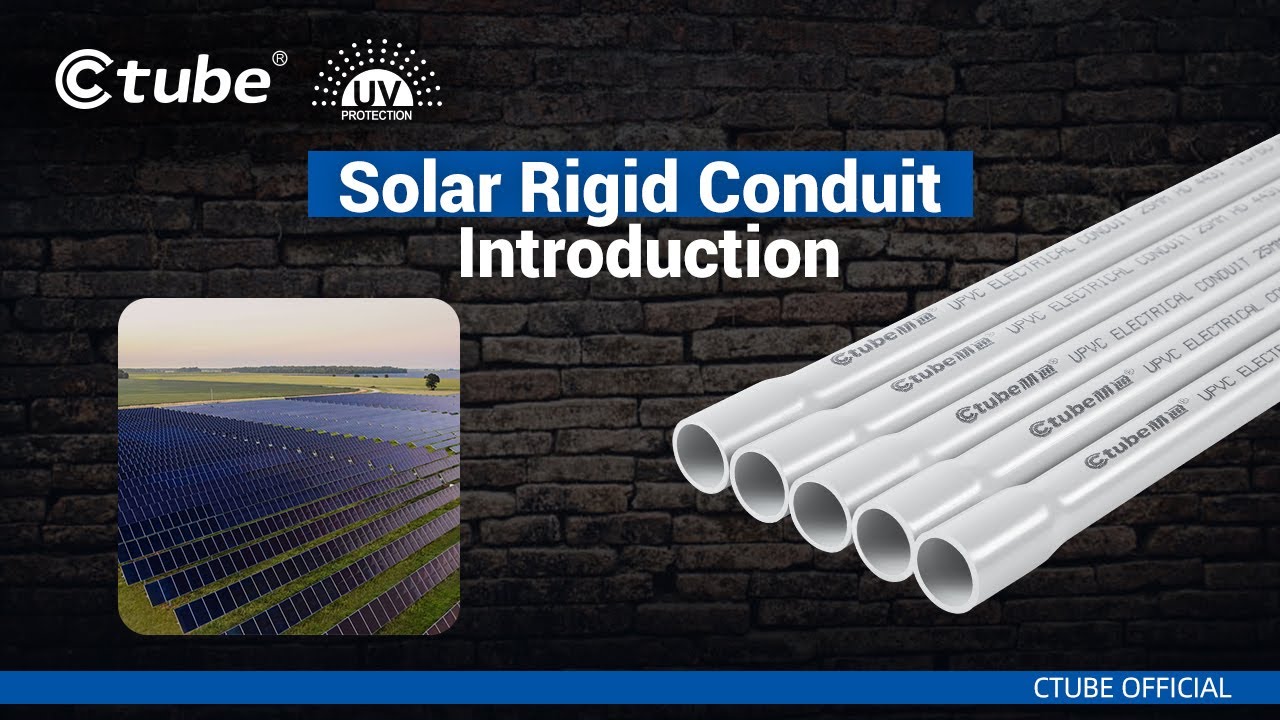 Solar Rigid Conduit Pipe Introduction | Solar Conduit Manufacturer and ...
