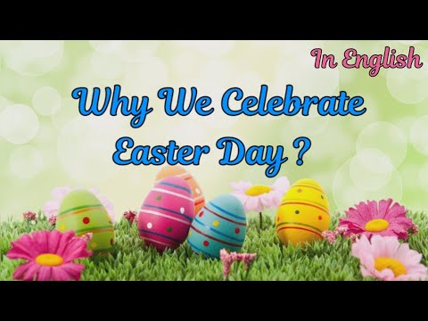 🐰Why We Celebrate Easter Day | Essay On Easter | What Is Easter | Short ...